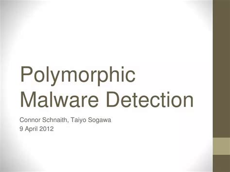 Ppt Polymorphic Malware Detection Powerpoint Presentation Free