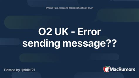 O2 Uk Error Sending Message Macrumors Forums