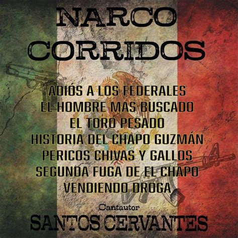 Corridos De Narcos Mexicanos