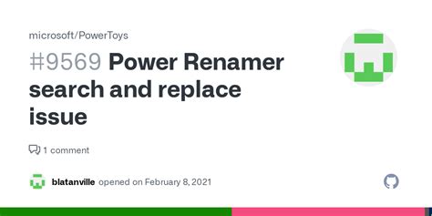 Power Renamer Search And Replace Issue · Issue 9569 · Microsoftpowertoys · Github