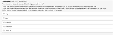 Solved Question 4multiple Choice Worth 4 Points When One
