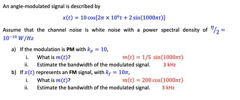Solved An Angle Modulated Signal Is Described By