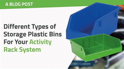Different Types Of Storage Bins For Your Activity Rack System Backsafe Australia