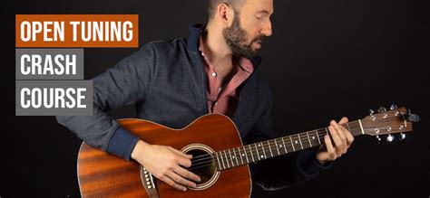 A Crash Course In Open Tunings Guitar Tricks Blog