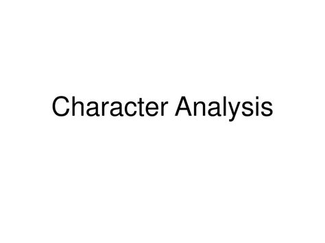 Ppt Character Analysis Powerpoint Presentation Free Download Id