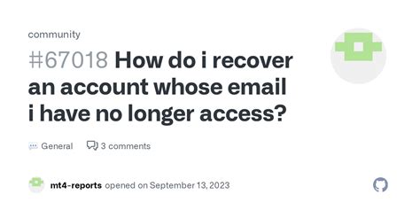 How Do I Recover An Account Whose Email I Have No Longer Access · Community · Discussion 67018