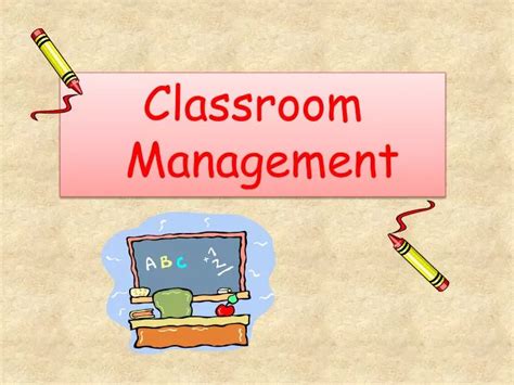 Ppt Classroom Management Powerpoint Presentation Free Download Id2322400