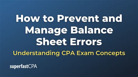 How To Prevent And Manage Balance Sheet Errors Best Practices Superfastcpa Cpa Review