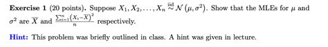 solved exercise 1 20 points suppose x1 x2 … xn∼ iid