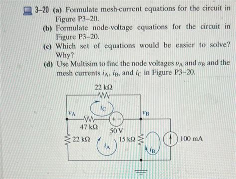 Solved 3 20 A Formulate Mesh Current Equations For The
