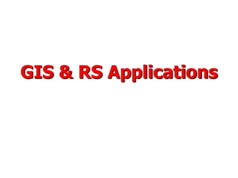 gis and rs applications geographic data types and representation