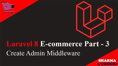 Laravel 8 E Commerce Part 3 How To Make Admin Middleware And Redirect Admin To Admin Dashboard