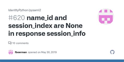 Nameid And Sessionindex Are None In Response Sessioninfo · Issue 620 · Identitypython