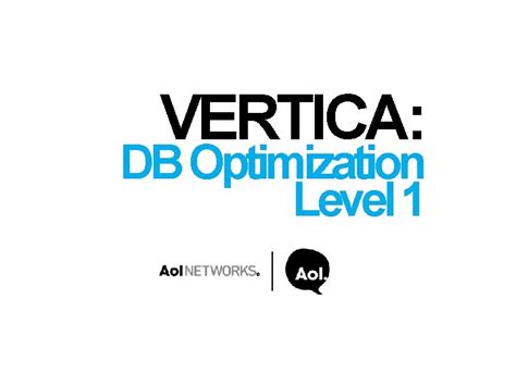 Vertica Db Optimization Level 1 Storage Types Row
