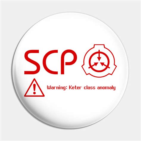 Scp Foundation Warning Keter Class Scp Pin Teepublic