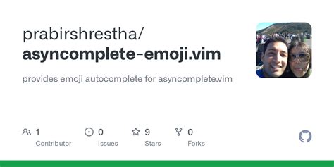 GitHub Prabirshrestha Asyncomplete Emoji Vim Provides Emoji Autocomplete For Asyncomplete Vim