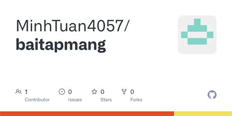 GitHub MinhTuan4057 Baitapmang