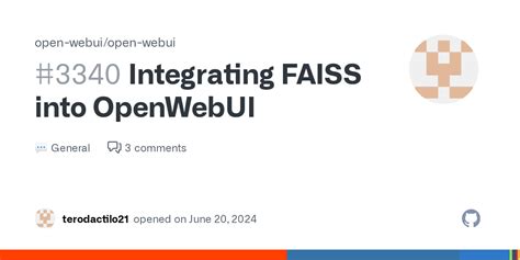 Integrating Faiss Into Openwebui · Open Webui Open Webui · Discussion 3340 · Github