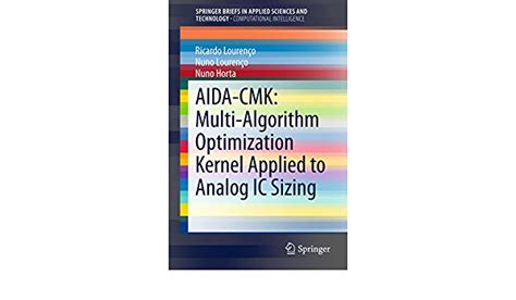 Aida Cmk Multi Algorithm Optimization Kernel Applied To Analog Ic