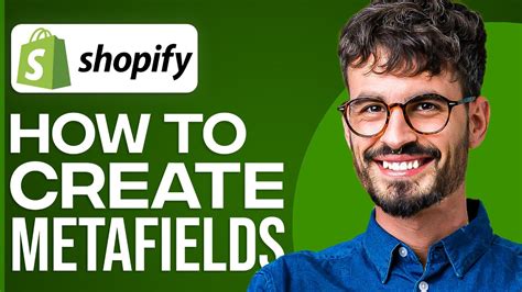 How To Create Metafields In Shopify 2025 Youtube