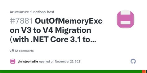 Outofmemoryexception On V3 To V4 Migration With Net Core 31 To Net