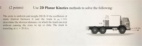 Solved USE D PLANAR KINETICS Methods Draw A FBD And Chegg