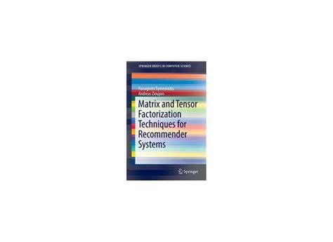 matrix and tensor factorization techniques for recommender systems em