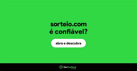 é Confiável Sorteio é Segura Site Confiável