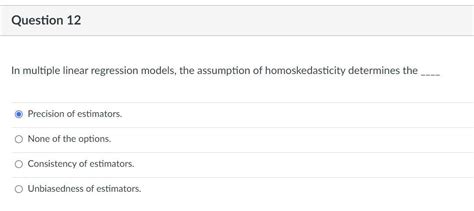 Solved In Multiple Linear Regression Models The Assumption