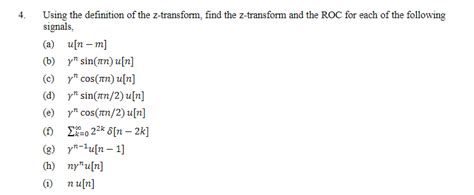 Solved 4 Using The Difinition Of The Z Transform Find The Chegg Com