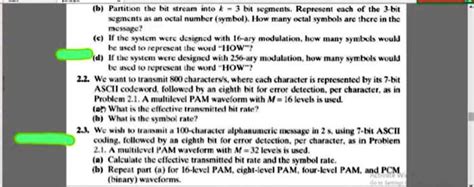 b partition the bit stream into 3 bit segments represent each of the