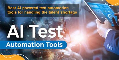 Best Ai Powered Test Automation Tools For Handling Talent Shortage
