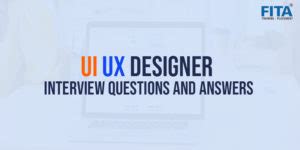 UI UX Designer Interview Questions And Answers UI Developer Interview Questions UI UX