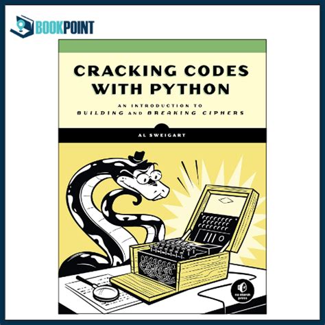 Cracking Codes With Python Book By Al Sweigart Daraz Pk