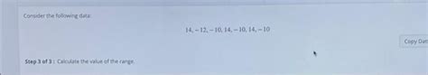 Solved Consider The Following Data 14 12 10 14 10 14 10 Chegg Com