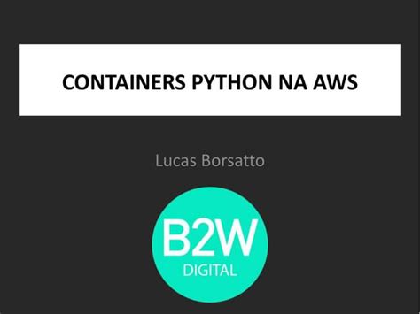 Containers Python Na Aws Ppt