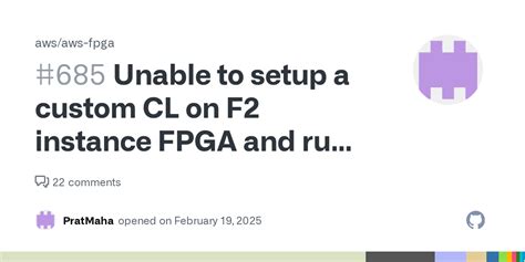 Unable To Setup A Custom Cl On F2 Instance Fpga And Run It Through My Host Script · Issue 685