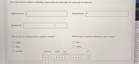 Solved Give The Nuclear Symbol Including Superscript And Subscript For 1 Answer