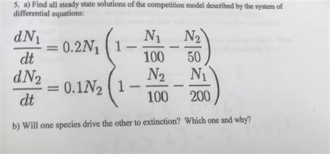 Solved A Find All Steady State Solutions Of The Chegg Com