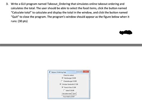 Solved 3 Write A Gui Program Named Takeoutordering That