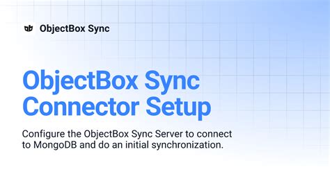 Objectbox Sync Connector Setup Objectbox Sync