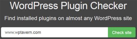 Discover Which WordPress Plugins A Site Has Installed With Plugin Checker WP Tavern