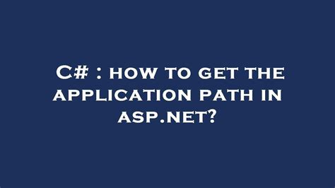 C How To Get The Application Path In Youtube