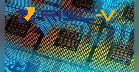 The Rise Of Risc V From University Lab To Global Force In Silicon Design Electronic Design