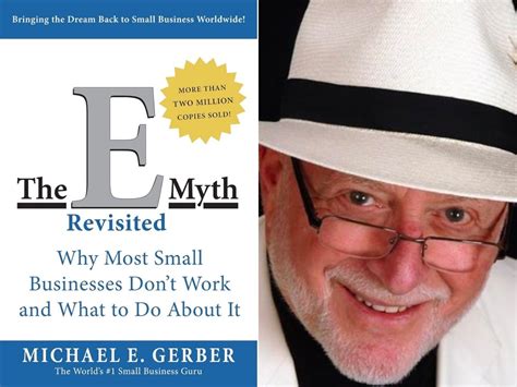 The E Myth Revisited Why Most Small Businesses Dont Work And A Solution To Fix It 1 Hour Guide