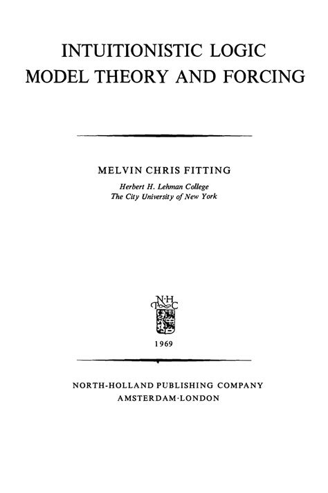 Solution Intuitionistic Logic Model Theory And Forcing Melvin Fitting