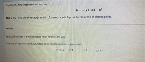 Solved Consider The Following Polynomial Function