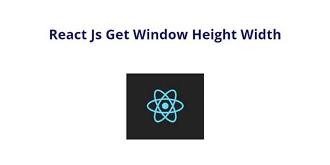 React Get Dynamic Window Height Width Using React Hooks Archives Tuts