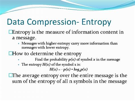 Data Compression Why Data Compression Make Optimal Use
