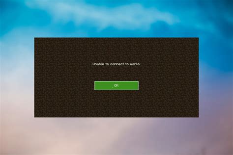 Unable To Connect To World With Minecraft Crossplay